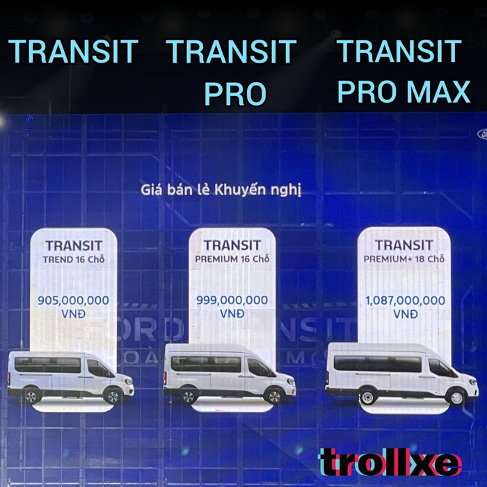 Transit: 905 Transit Pro: 999 Transit Pro Max: 1087 - TROLL XE | Mạng ...